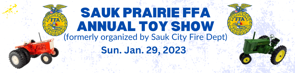Sauk Prairie FFA Toy Show – Sauk Prairie FFA